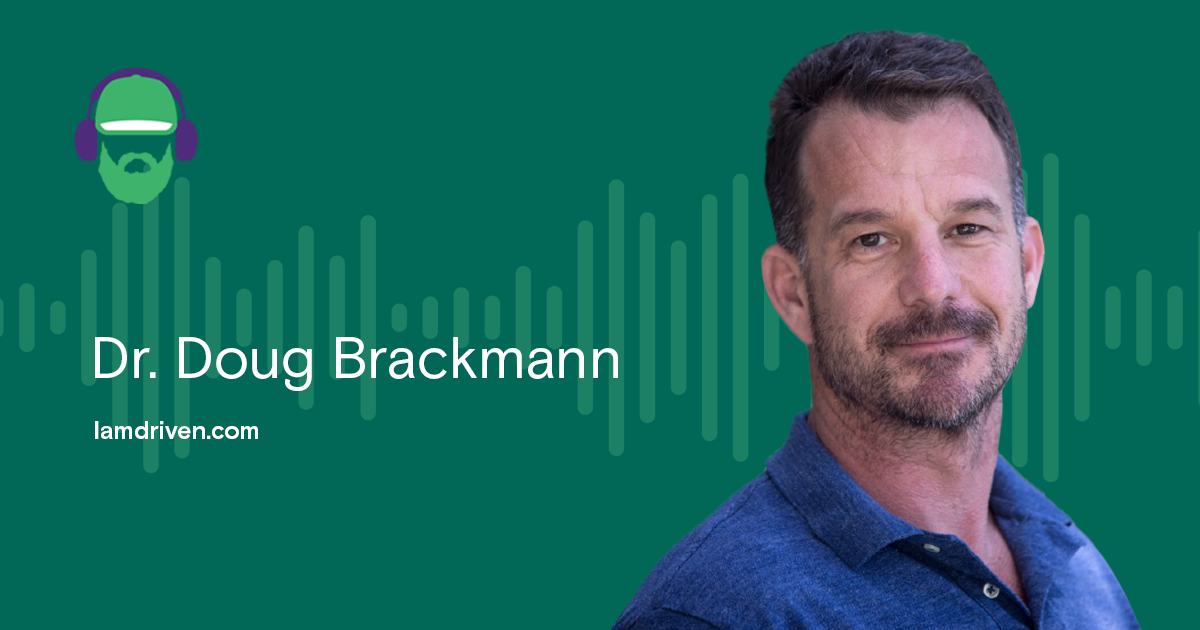 Dr. Douglas Brackmann: Driven with the Soul in the Driver’s Seat | The ...